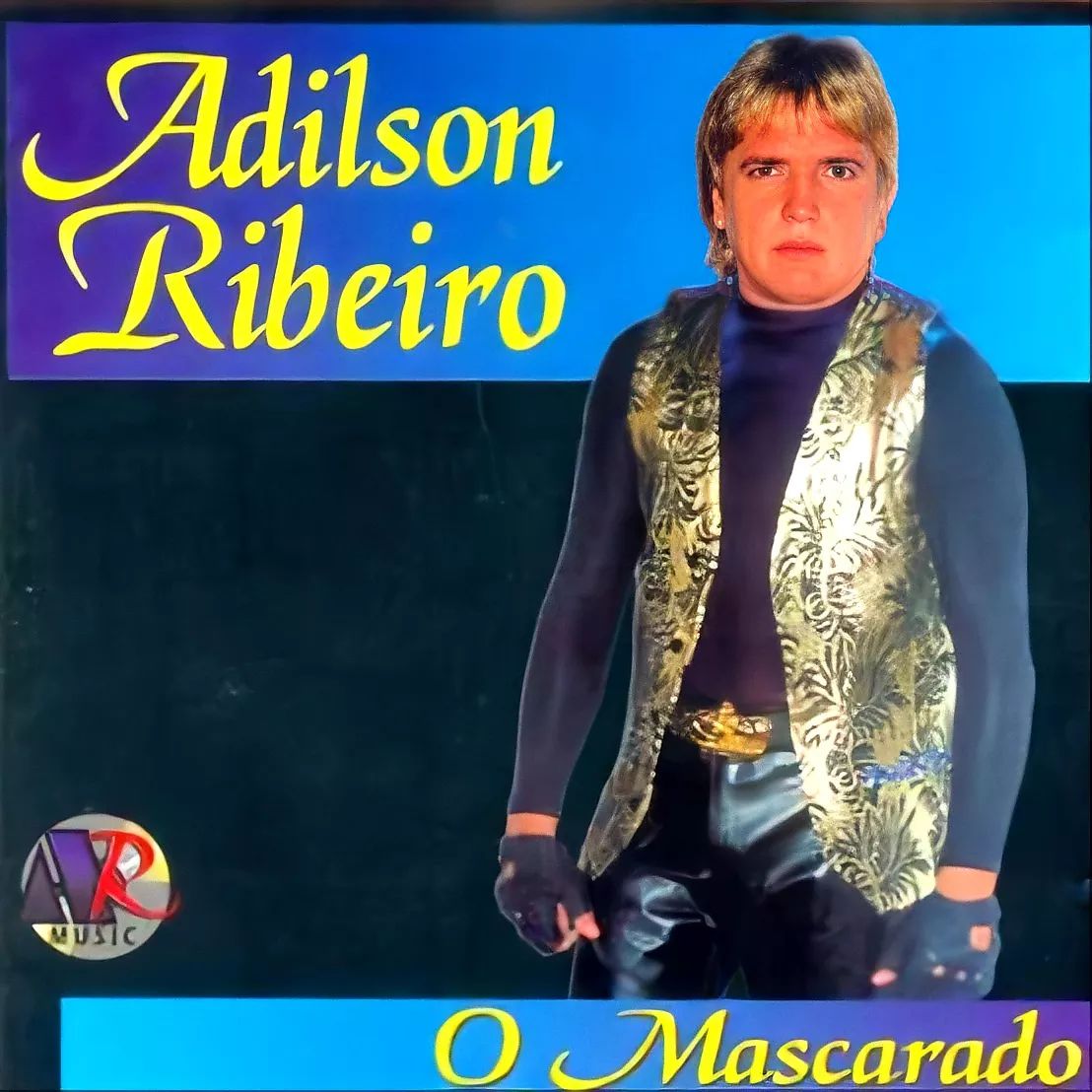 O Mascarado | Álbum de Adilson Ribeiro - LETRAS.COM