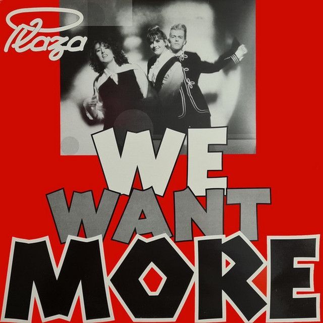 We Want More | Single de Plaza - LETRAS.MUS.BR