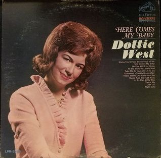 Here Comes My Baby | Álbum de Dottie West - LETRAS.COM