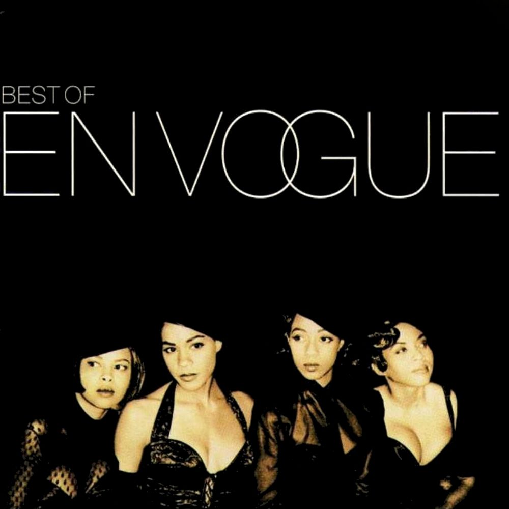 Best of En Vogue | Álbum de En Vogue - LETRAS.COM