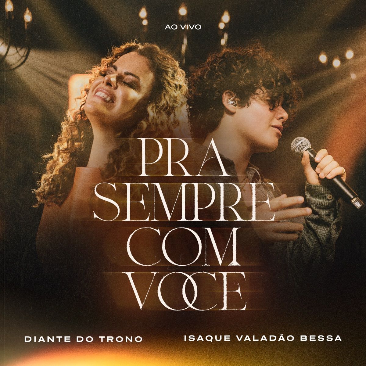 Pra Sempre Com Você (part. Isaque Valadão Bessa) (Ao Vivo) - Diante do Trono | Cifra Club