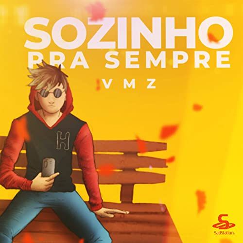 Sozinho Pra Sempre | Single de VMZ - LETRAS.COM