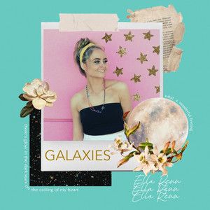 Galaxies | Single de Ella Renn - LETRAS.COM
