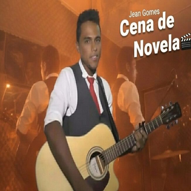 Cena de Novela (Ao Vivo) | Single de Jean Gomes - LETRAS.COM