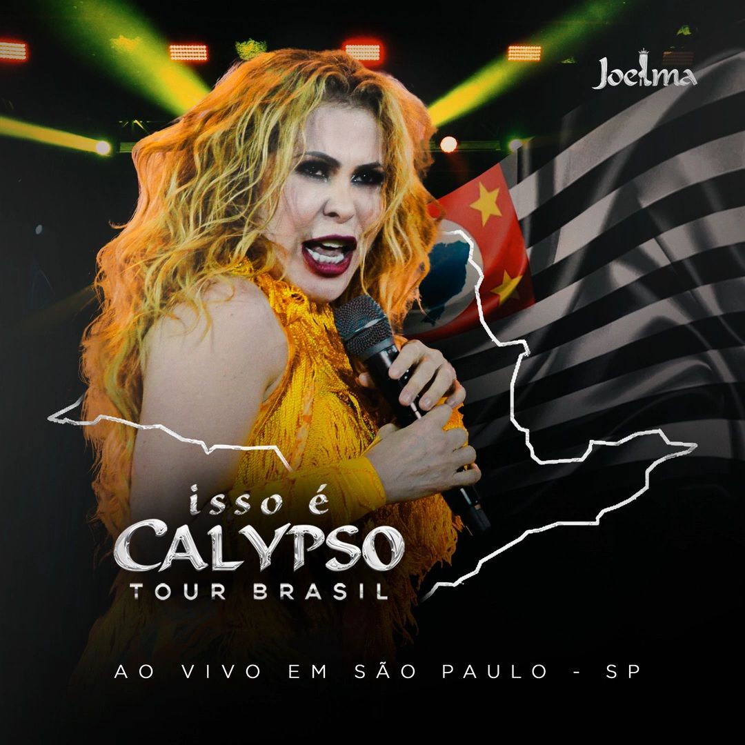 Isso É Calypso Tour Brasil (Ao Vivo Em São Paulo - SP) EP5 - Joelma ...