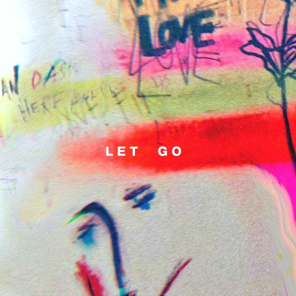 Let Go | Single de Hillsong Young & Free - LETRAS.MUS.BR