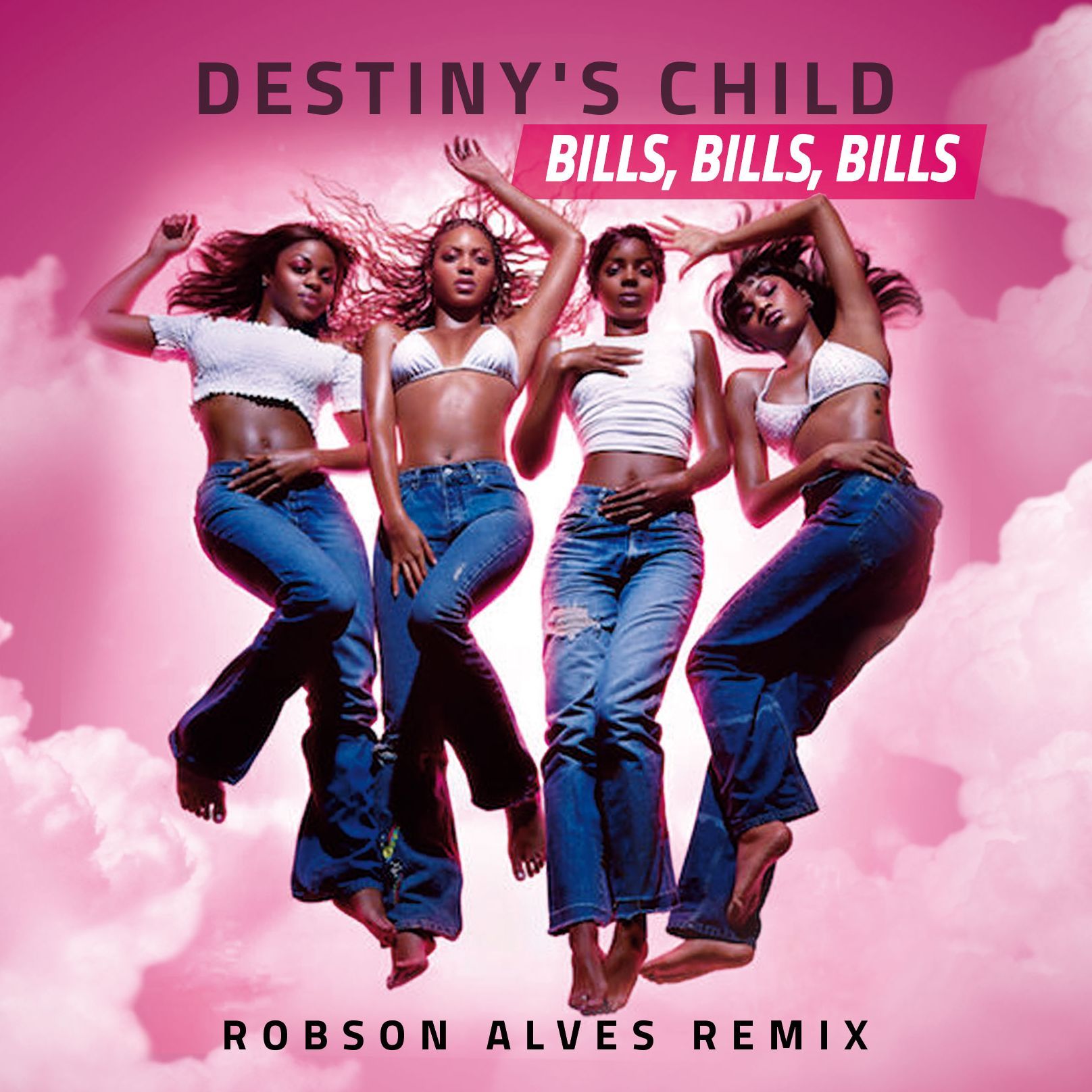 Bills Bills Bills Single EP De Destiny s Child LETRAS COM