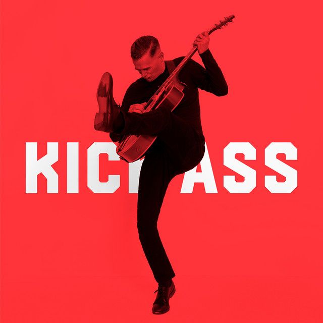 Kick Ass | Single/EP de Bryan Adams - LETRAS.COM