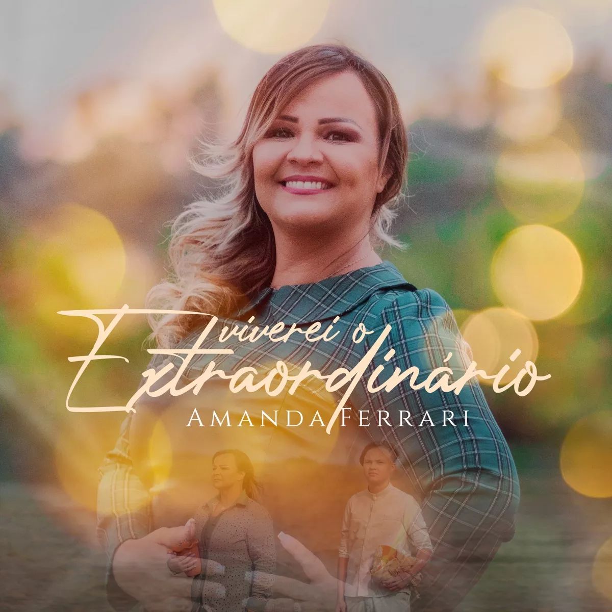 Viverei o Extraordinário | Single de Amanda Ferrari - LETRAS.COM