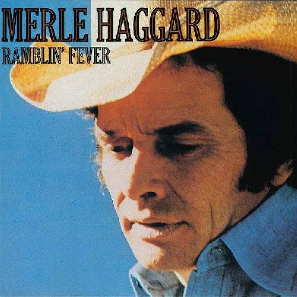 Ramblin Fever Álbum De Merle Haggard Letras Mus Br