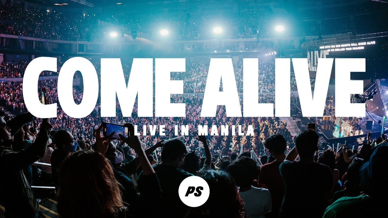 Come Alive (Live In Manila) - Planetshakers | Cifra Club