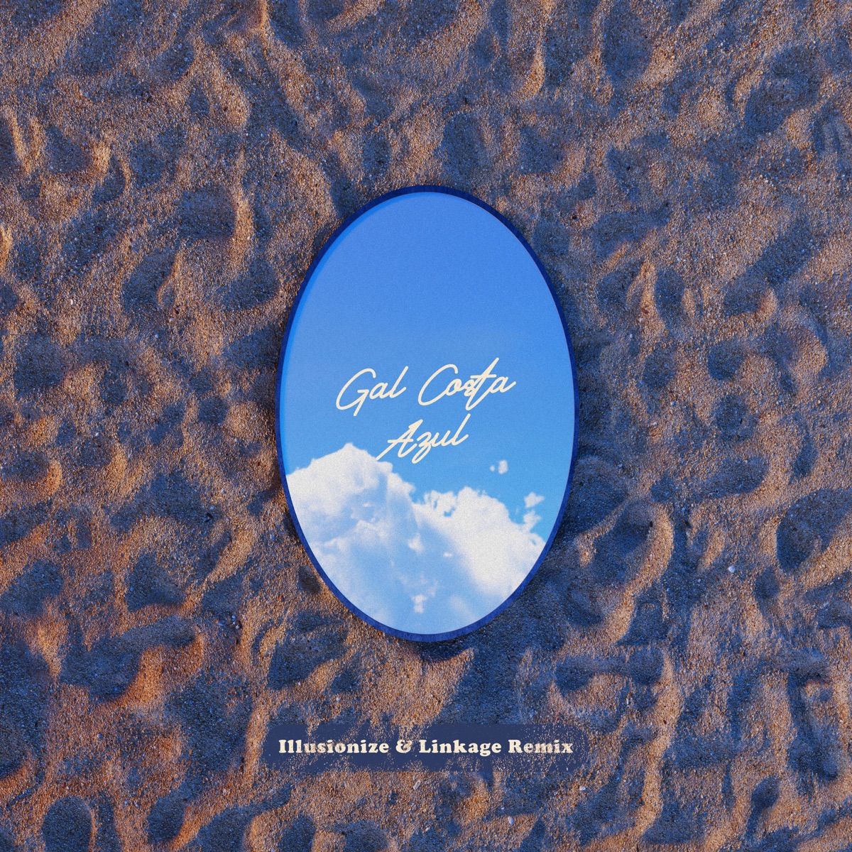 Azul (Illusionize & Linkage Remix) | Single de Gal Costa - LETRAS.MUS.BR