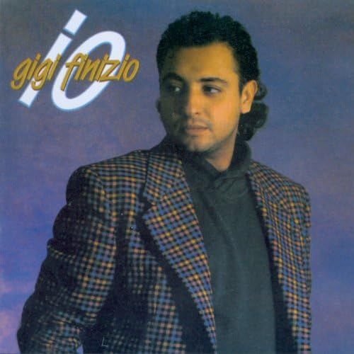 Io | Álbum de Gigi Finizio - LETRAS.COM