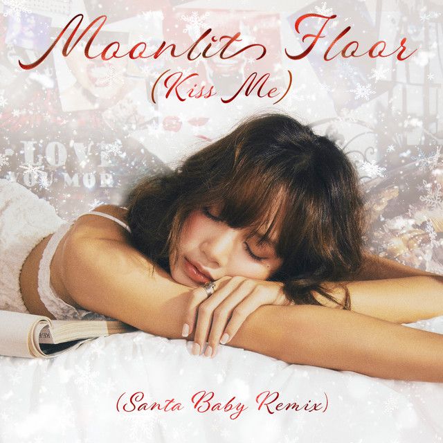 Moonlit Floor (Kiss Me) (Santa Baby Remix) | Single/EP de LISA - LETRAS.MUS.BR