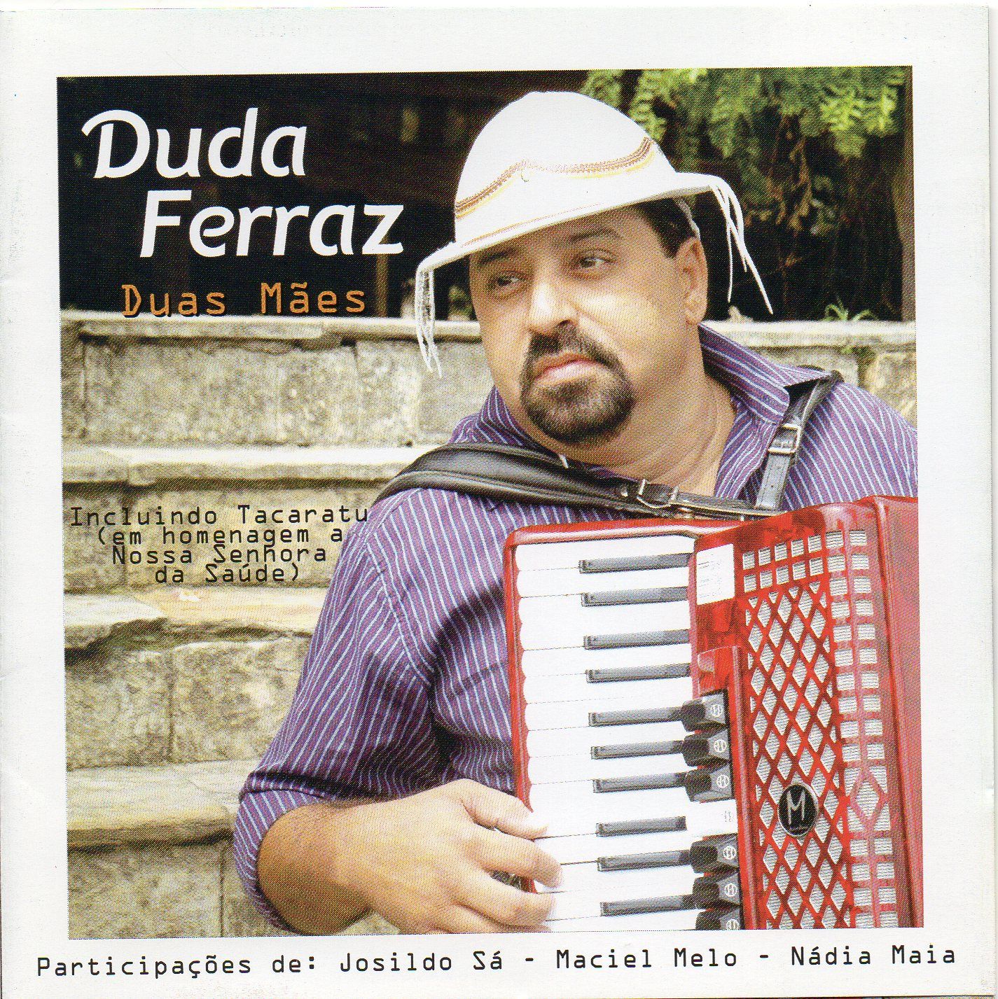 Duda Ferraz | 2 álbuns da Discografia no LETRAS.MUS.BR