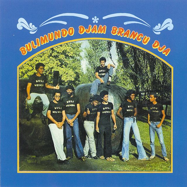 Djam Brancu Dja | Álbum de Bulimundo - LETRAS.COM