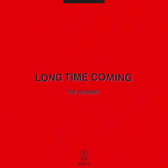 Long Time Coming (The Remixes) | Single/EP de Jagwar Twin - LETRAS.MUS.BR