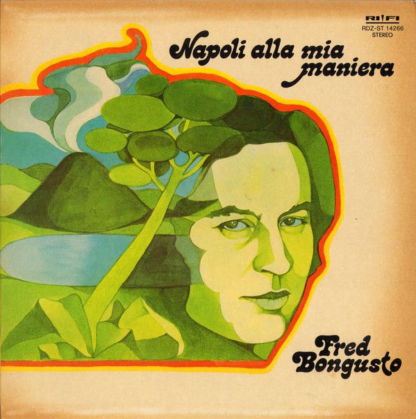 Napoli Alla Mia Maniera | Álbum de Fred Bongusto - LETRAS.COM