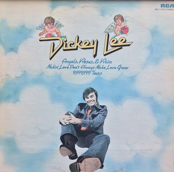Angels, Roses, And Rain | Álbum de Dickey Lee - LETRAS.COM