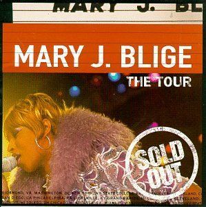 The Tour | Álbum de Mary J. Blige - LETRAS.MUS.BR