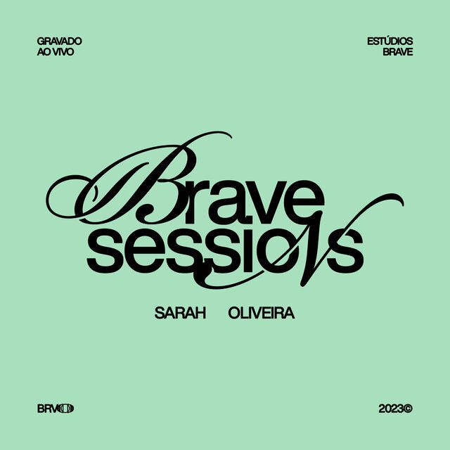 Brave Sessions - Sarah Oliveira | Cifra Club