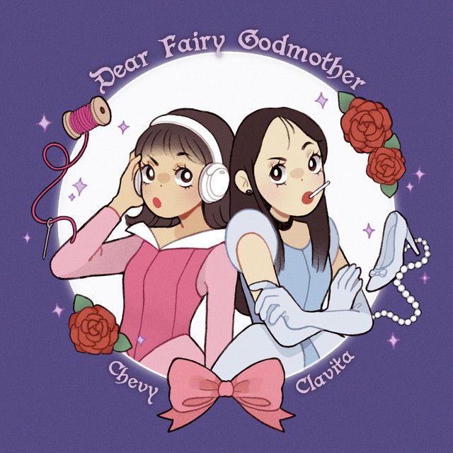Dear Fairy Godmother (feat. Clavita) | Single de Chevy - LETRAS.COM