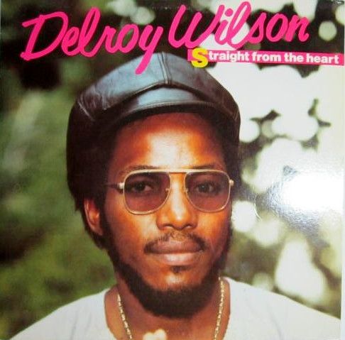 Straight From The Heart | Álbum de Delroy Wilson - LETRAS.COM
