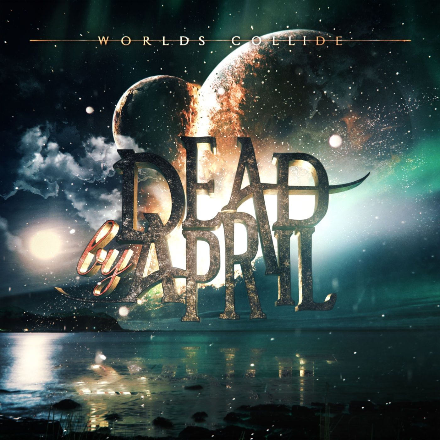 Worlds Collide | Álbum de Dead By April - LETRAS.MUS.BR