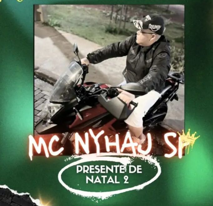 Presente de Natal 2 | Single de MC Nyhaj SP - LETRAS.COM