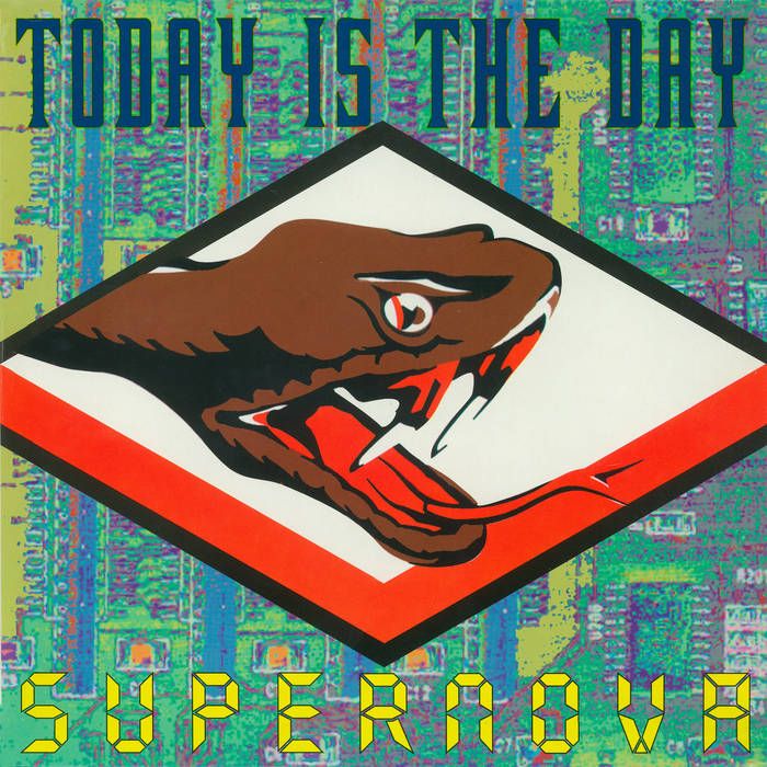 Supernova | Álbum de Today Is The Day - LETRAS.COM