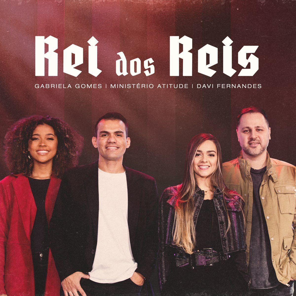 Rei Dos Reis (part. Ministerio Atitude e Davi Fernandes Cultura do Céu) | Single/EP de Gabriela ...