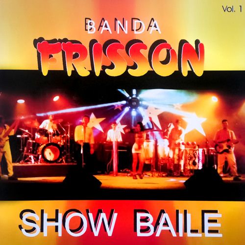 Banda Frisson | 5 álbumes de la discografía en LETRAS.COM