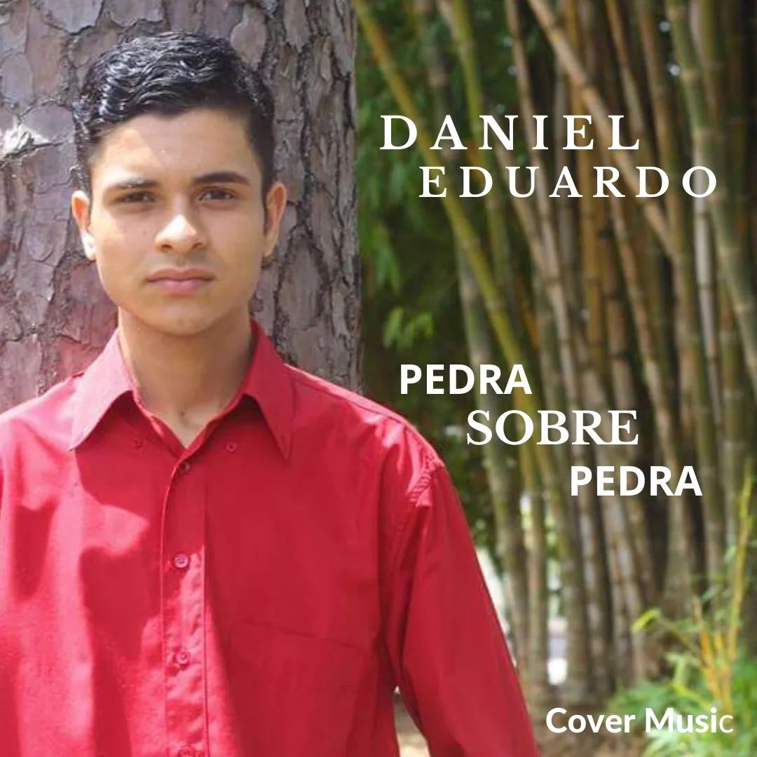 Pedra Sobre Pedra - Cover Music | Álbum de Daniel Eduardo - LETRAS.COM