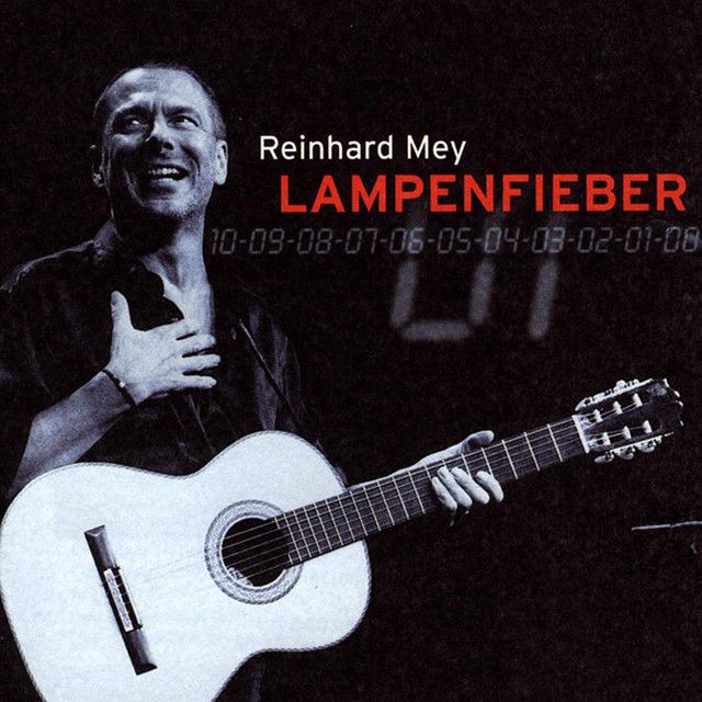 Lampenfieber | Álbum de Reinhard Mey - LETRAS.COM
