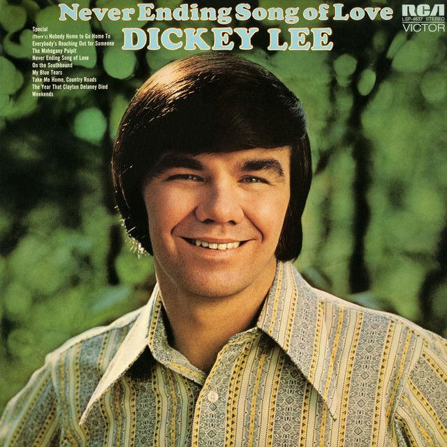 Never Ending Song Of Love | Álbum de Dickey Lee - LETRAS.MUS.BR