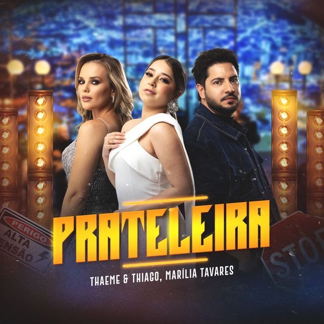 Prateleira (part. Thaeme & Thiago) | Single de Marília Tavares - LETRAS.COM