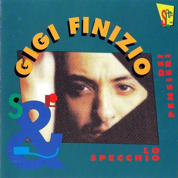Lo Specchio Dei Pensieri | Álbum de Gigi Finizio - LETRAS.MUS.BR