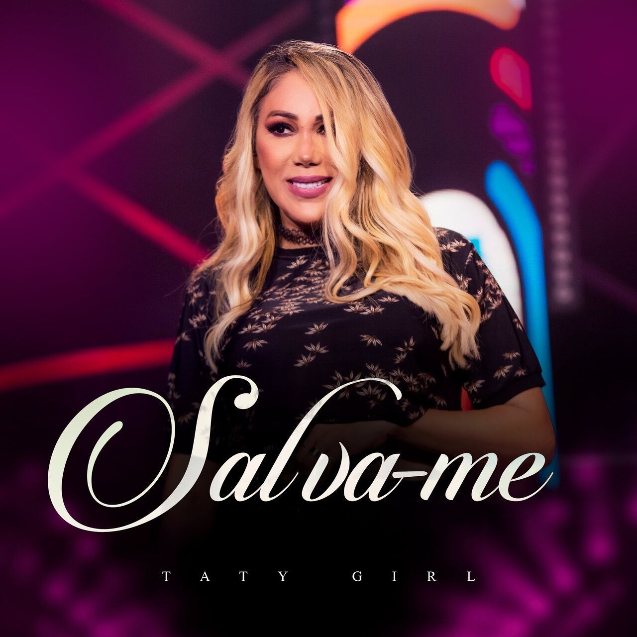 Salva-me | Single de Taty Girl - LETRAS.COM