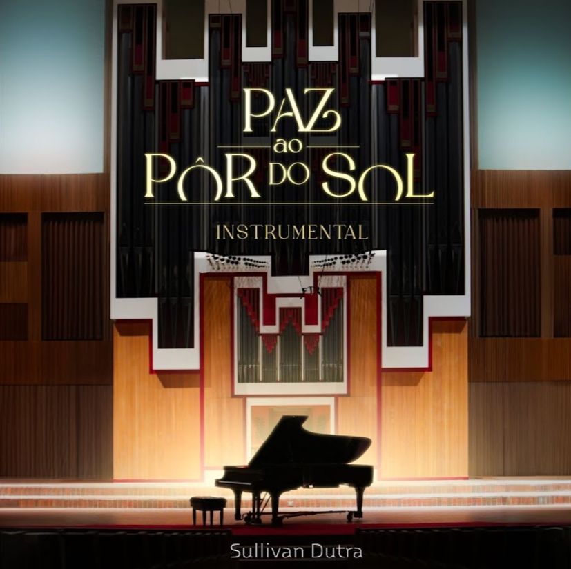 Paz ao Pôr do Sol (Instrumental) | Álbum de Sullivan Dutra - LETRAS.COM