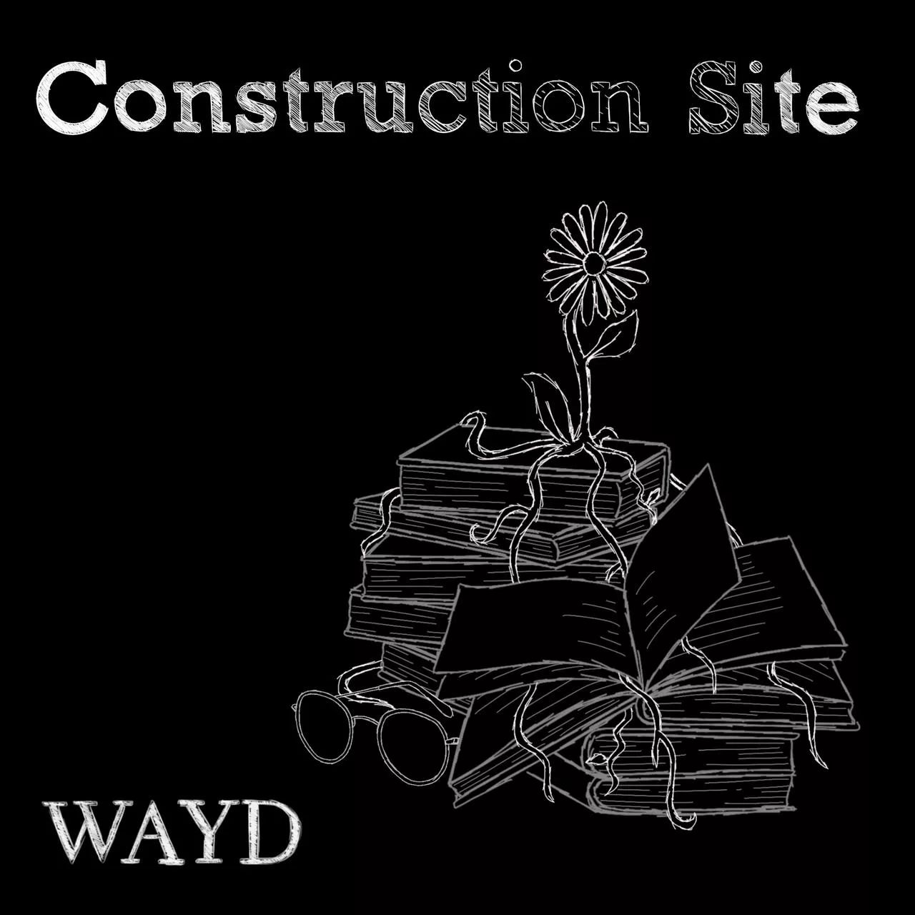 Construction Site - wayd artist | Cifra Club