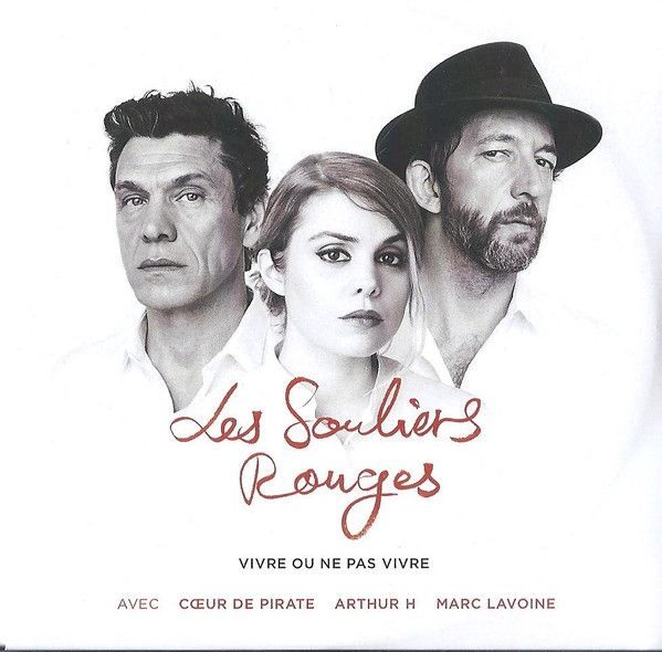 Les Souliers Rouges - Vivre Ou Ne Pas Vivre | Single/EP de Coeur de ...