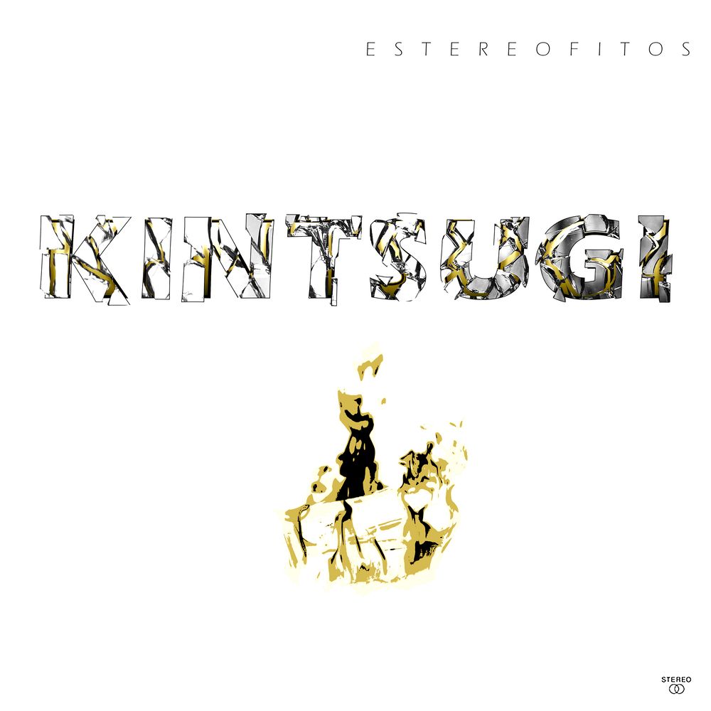 Kintsugi | Álbum de Estereofitos - LETRAS.COM