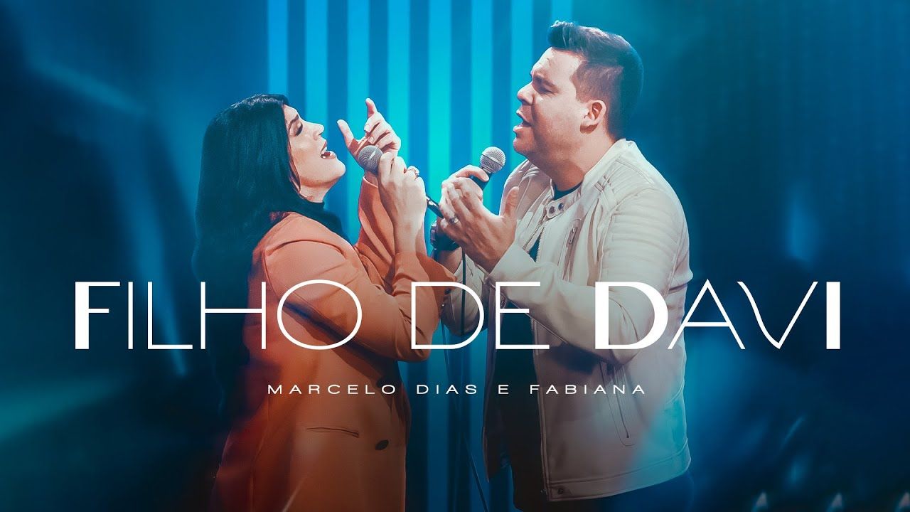 Filho de Davi | Single/EP de Marcelo Dias e Fabiana - LETRAS.MUS.BR