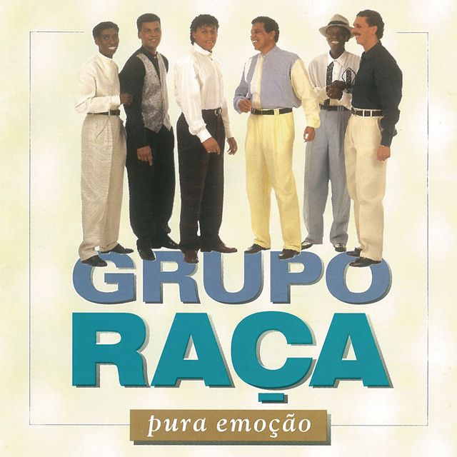 Grupo Raça | 10 álbuns da Discografia no LETRAS.MUS.BR