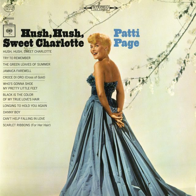 Hush, Hush Sweet Charlotte | Álbum de Patti Page - LETRAS.MUS.BR