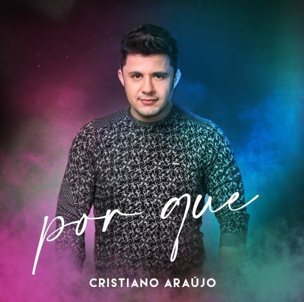 Por Que - Cristiano Araújo | Cifra Club