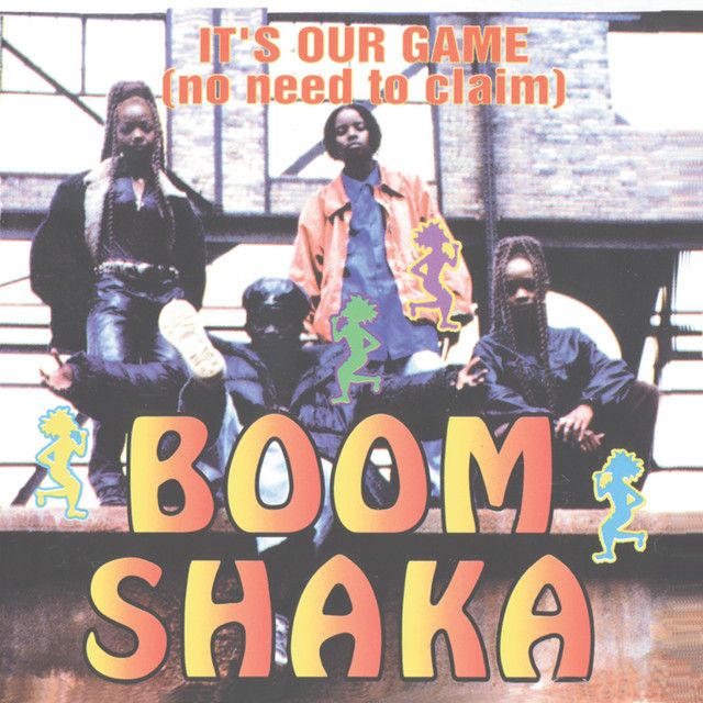 It's Our Game (No Need To Claim) | Álbum de Boom Shaka - LETRAS.COM