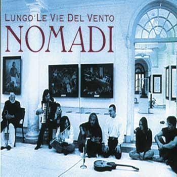 Lungo Le Vie Del Vento | Álbum de Nomadi - LETRAS.COM