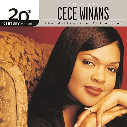 The Best Of Cece Winans: 20th Century Masters The Millennium Collection ...