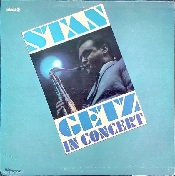 In Concert | Álbum de Stan Getz - LETRAS.MUS.BR